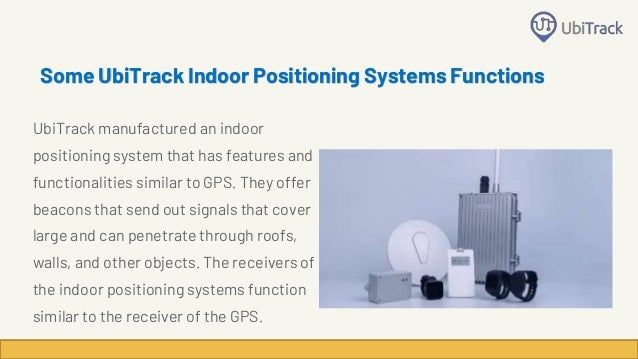 Know About the Indoor & Outdoor Positioning System | UbiTrack | PPT