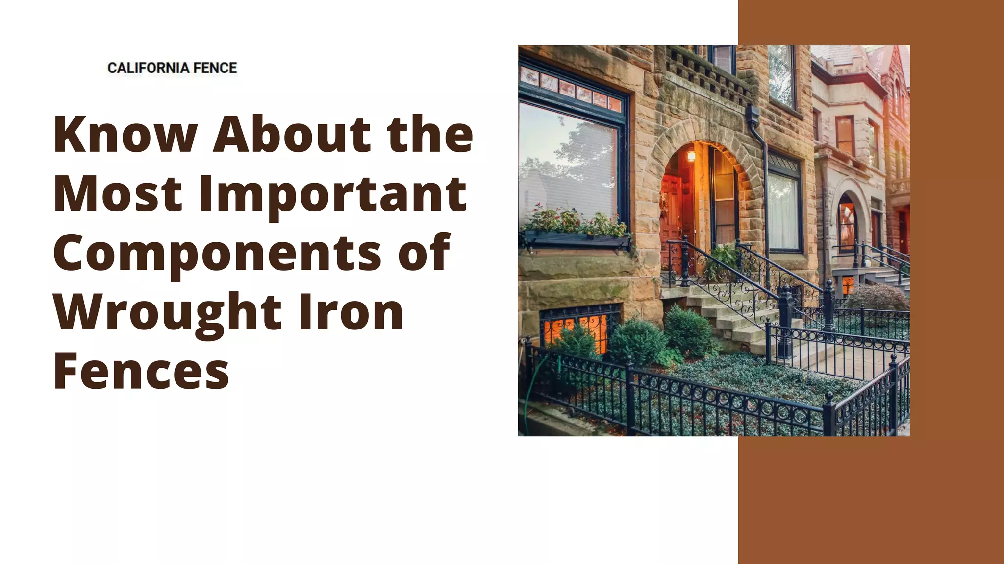 Know About the Most Important Components of Wrought Iron Fences | PPTX