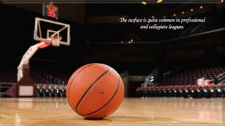 Know About Various Basketball Court surfaces | PPTX