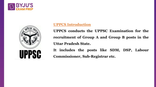 Know all about UPPCS: Eligibility, Exam Pattern, Syllabus | PPT