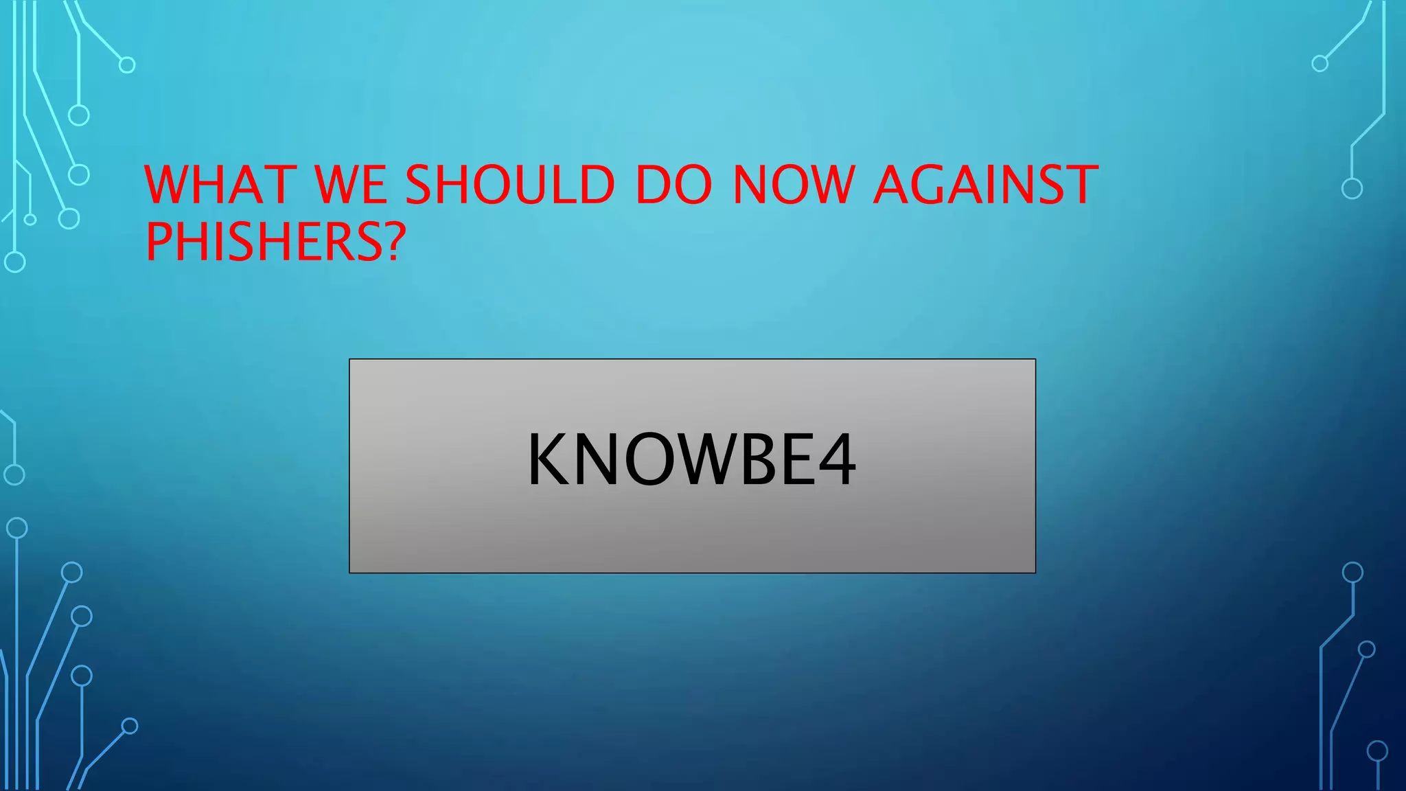 Knowbe4 presentation | PPTX