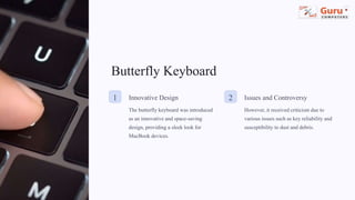 Know Different types of MacBook Keyboards During Replacement.pptx