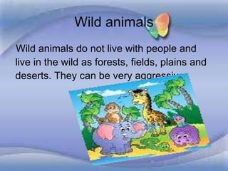 Know domestic and wild animals | PPT