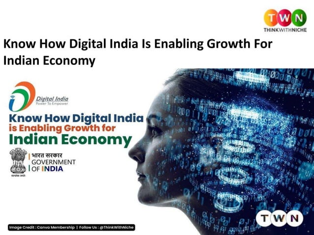 Know How Digital India Is Enabling Growth For Indian Economy | PPT