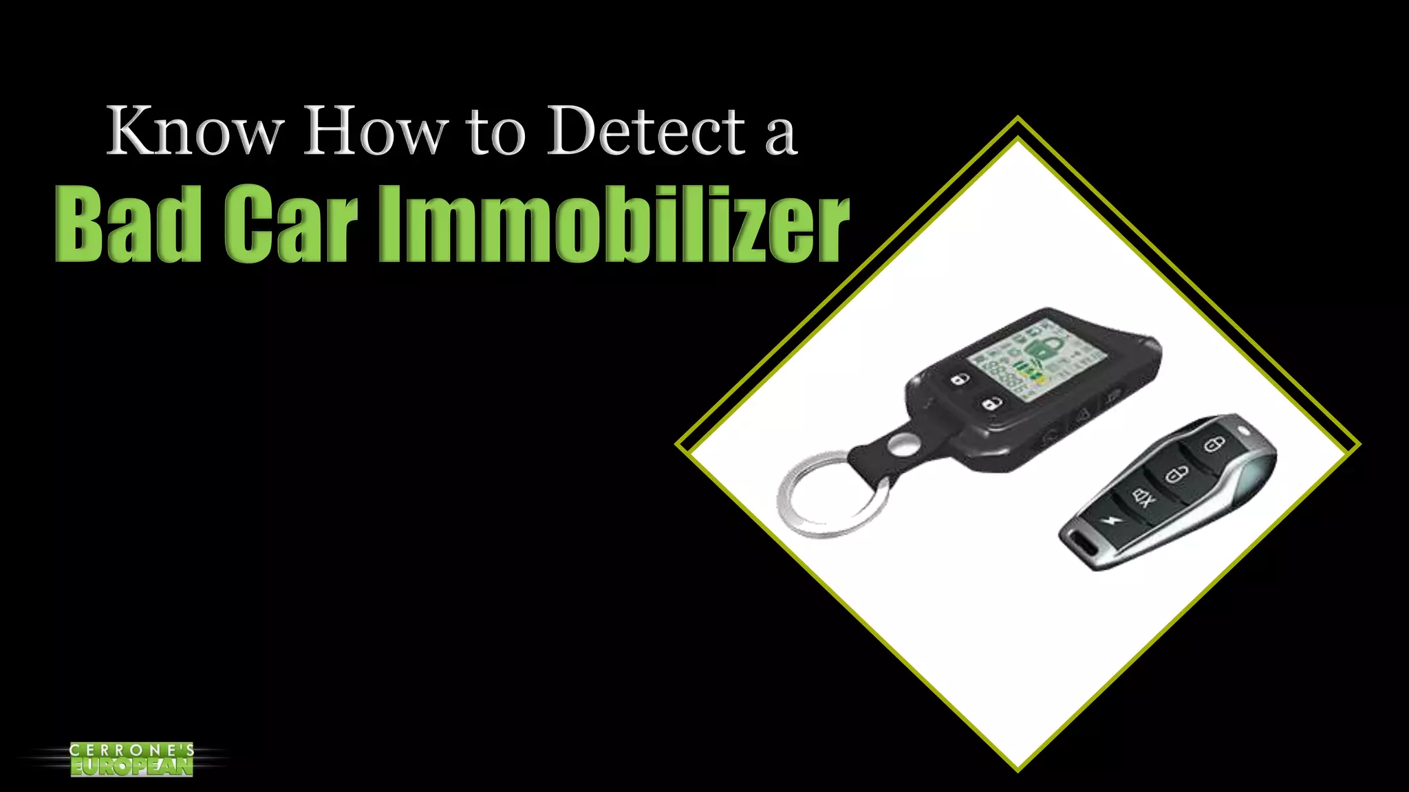 Know How to Detect a Bad Car Immobilizer | PPT