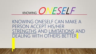 KNOWING-Oneself.pptx