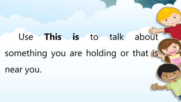 Knowing About This Is and That Is | PPTX