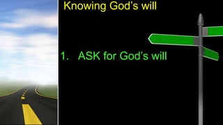 Knowing and doing god's will | PPTX