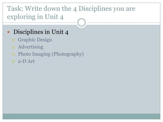 Knowing and using the disciplines for unit 4 | PPT