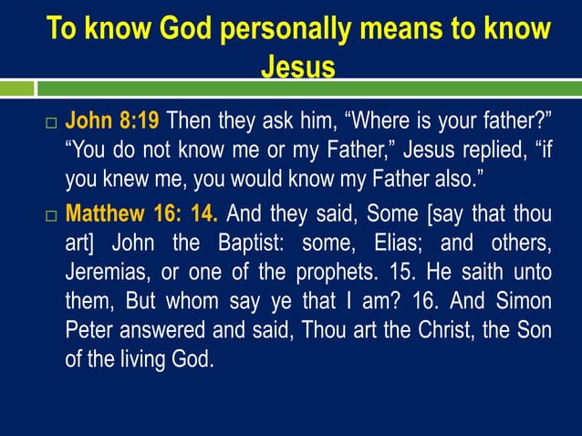 KNOWING GOD PERSONALLY.pptx | Christianity | Religion & Spirituality
