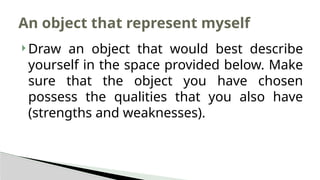 knowing oneself a personal development activity | PPTX