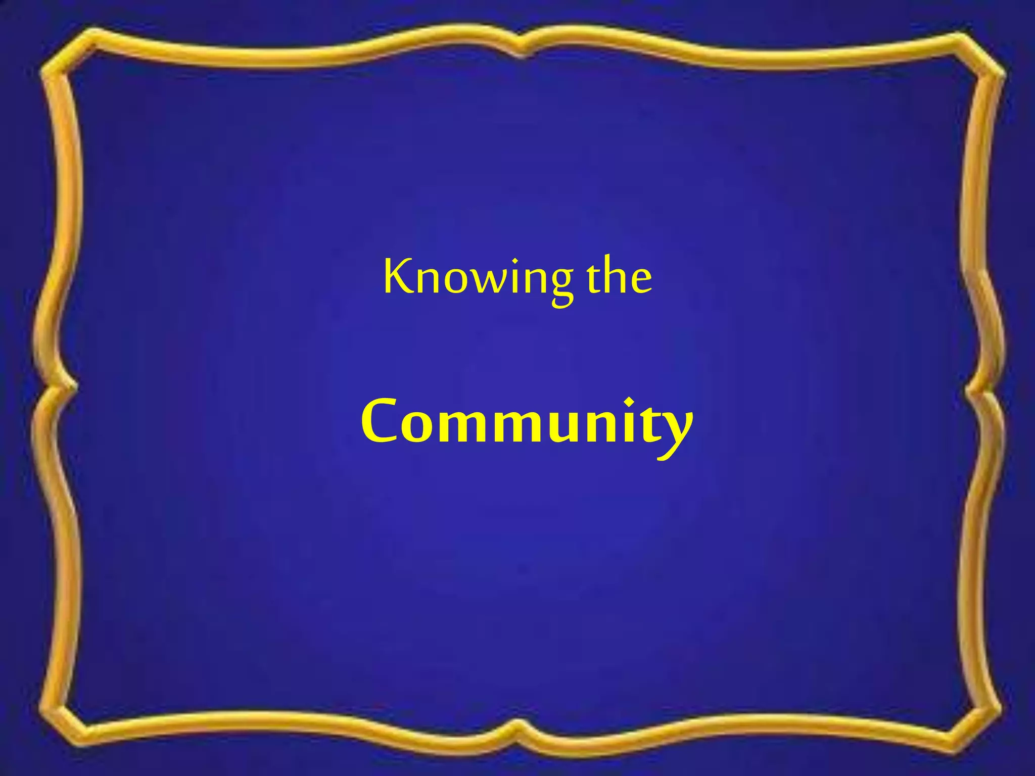 Knowing the community | PPT