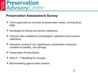 Knowing the Need: Optimising preservation for library and archive ...