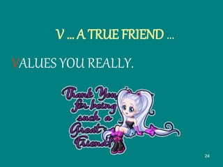 Knowing the Qualities of True Friends | PPT