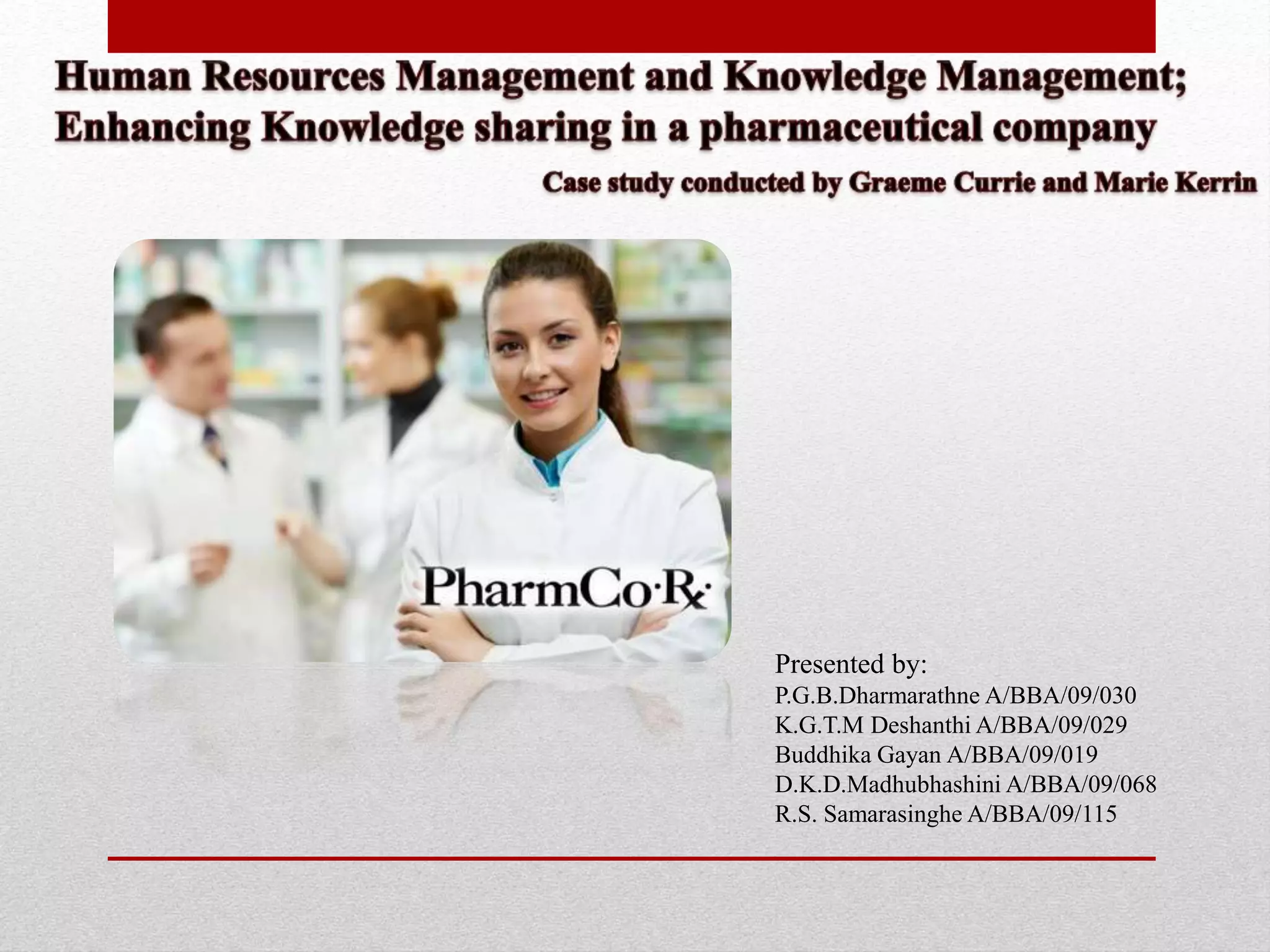 Knowledge Management in a Pharmaceutical company | PPT