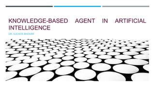 Knowledge-Based Agent in Artificial intelligence.pptx