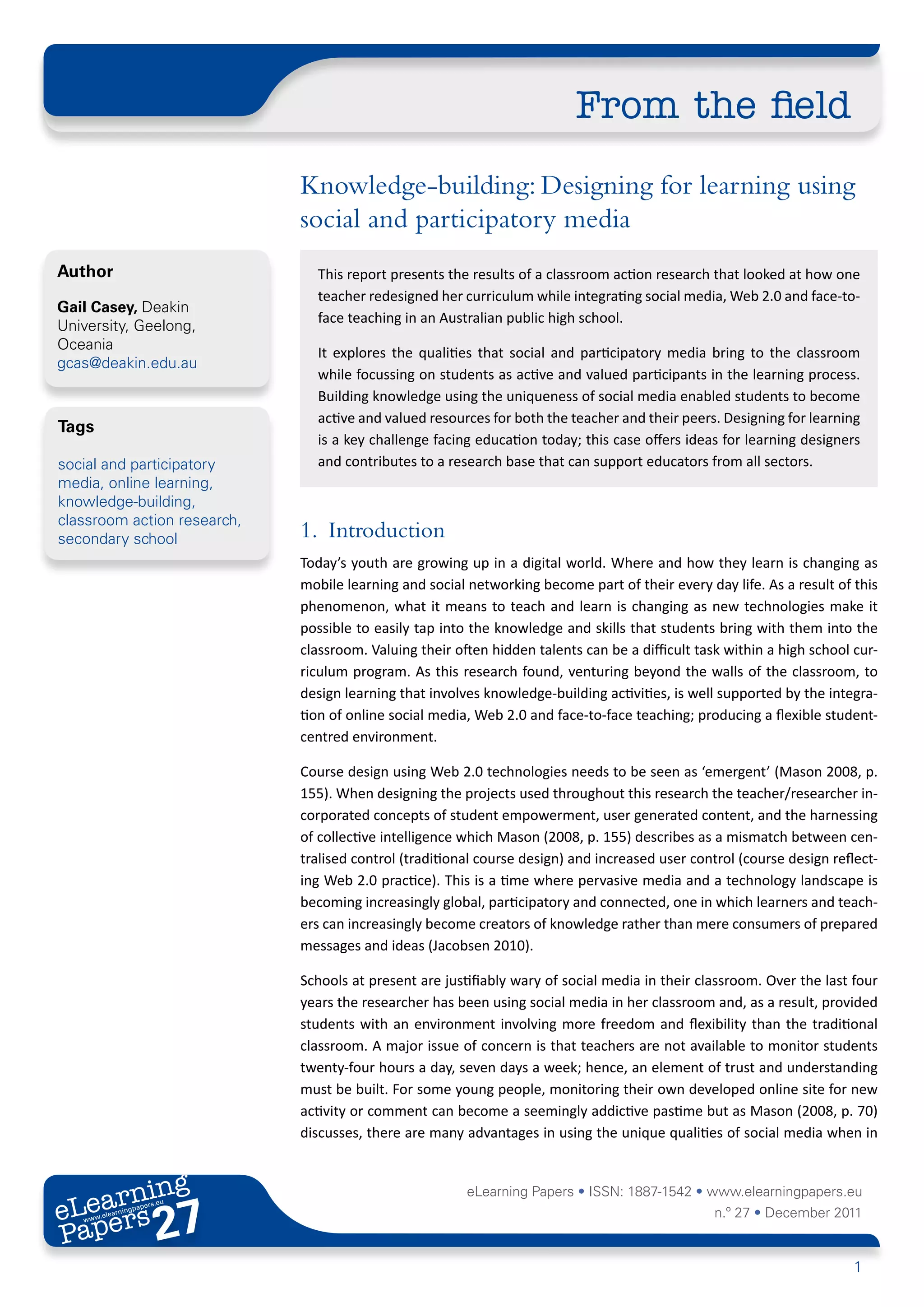 Knowledge building- designing for learning using social and ...