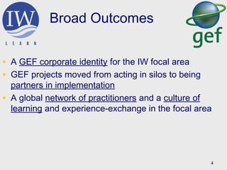 Knowledge Management in the Global Environment Facility: The GEF IW ...