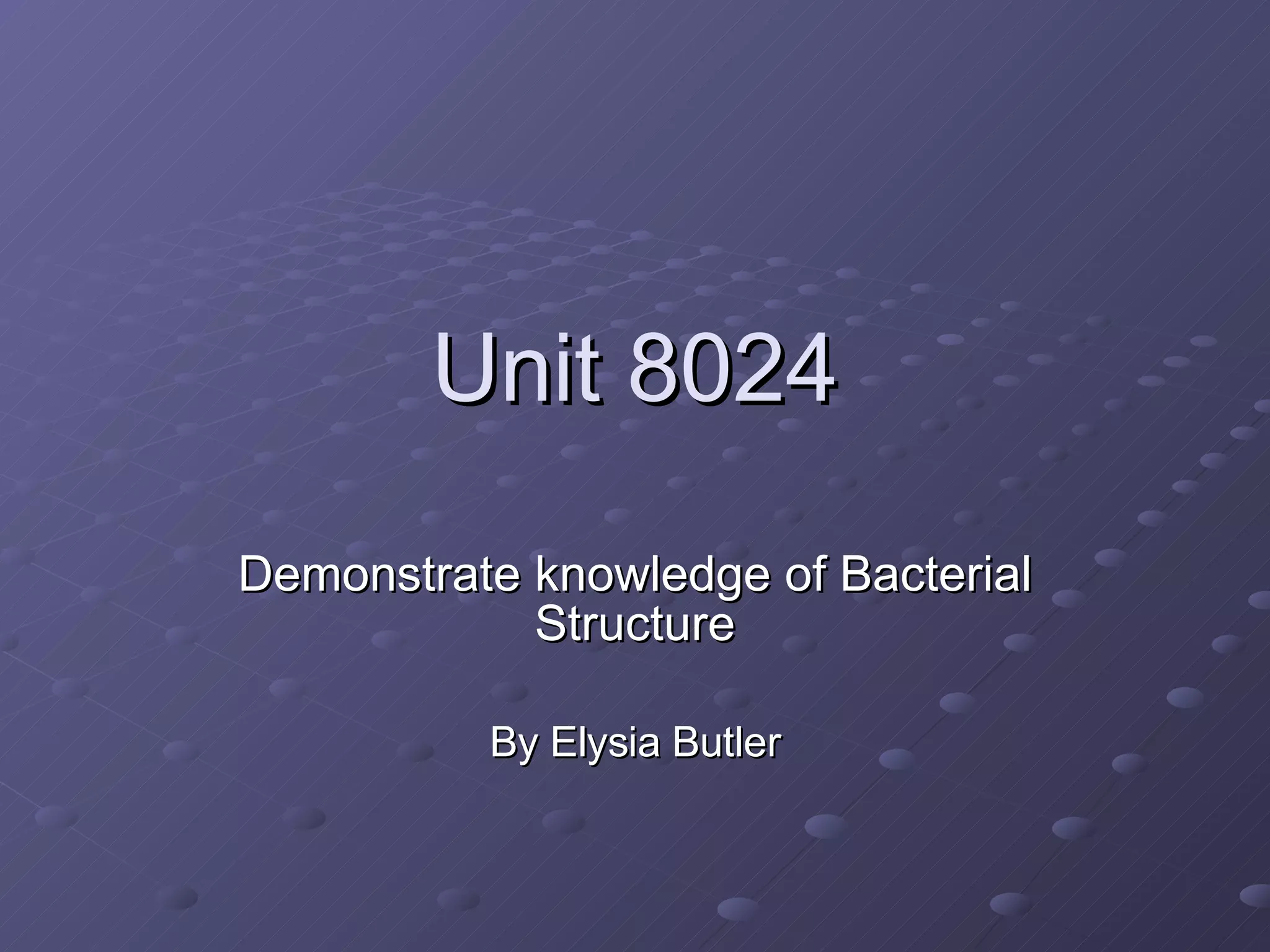 Bacterial Structures | PPT