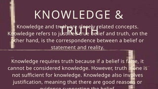 Knowledge and Truth about Introduction to Philosophy Lesson 2 (Week 2 ...