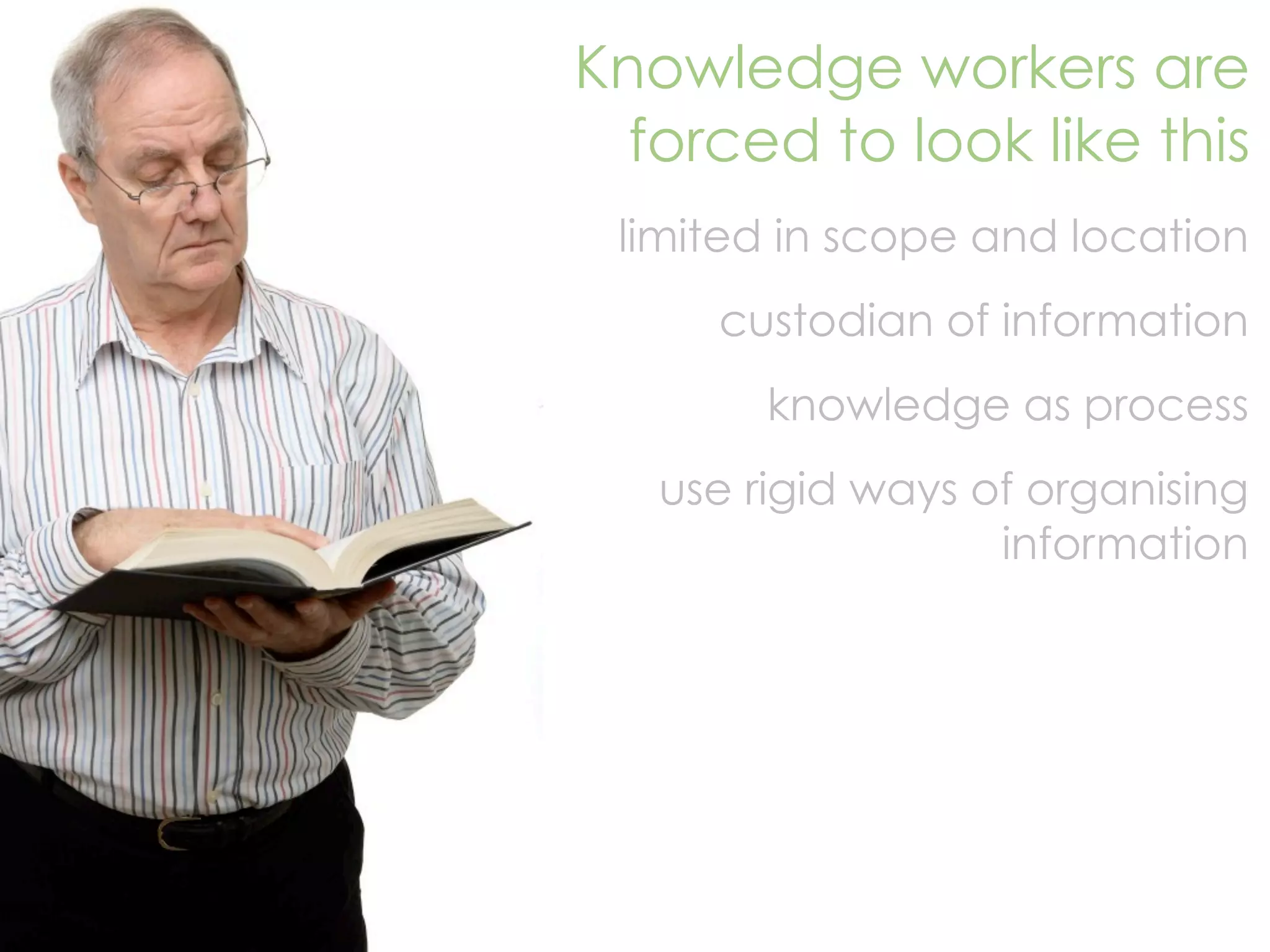 Knowledge Worker 2.0 - Power to the people | PPT