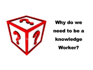 Knowledge Worker | PDF