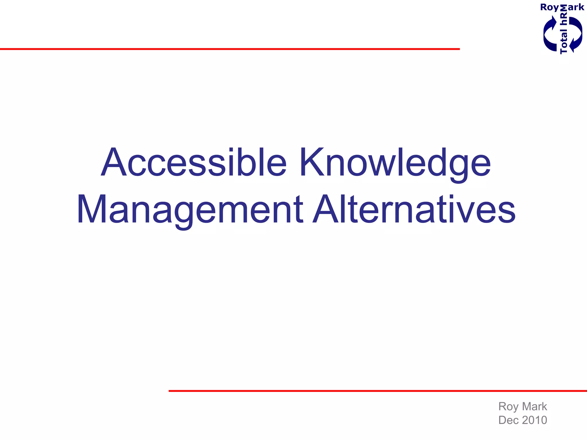 Maintaining Knowledge Accessibility | PPT