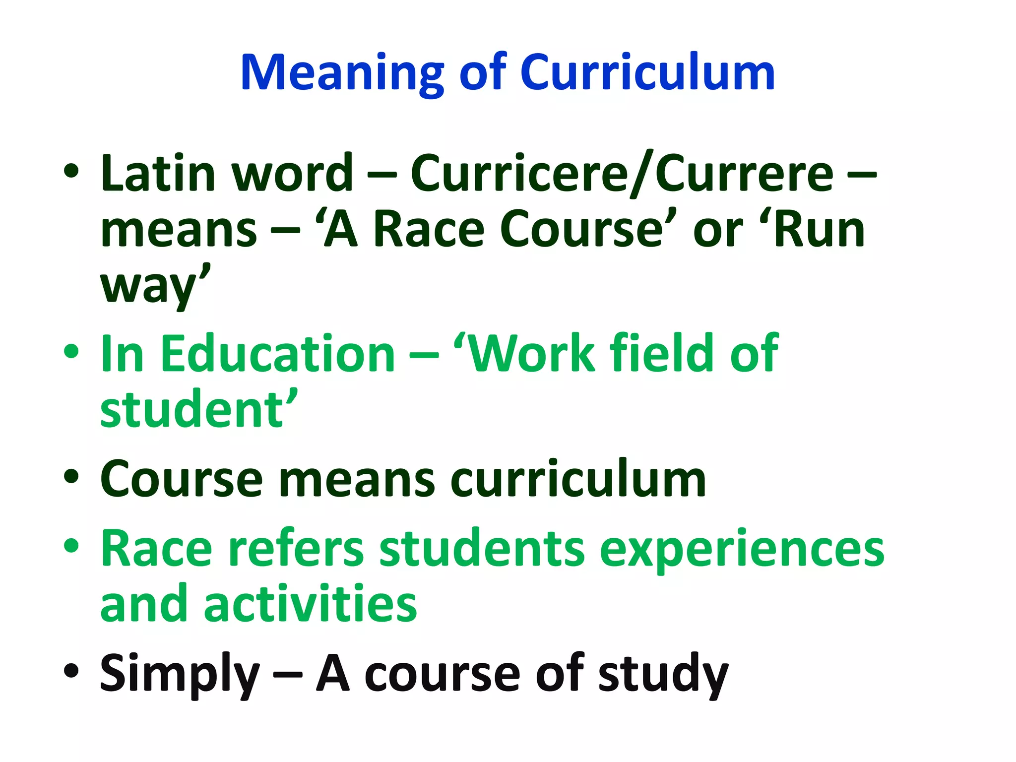 Meaning and Nature of Curriculum | PPTX