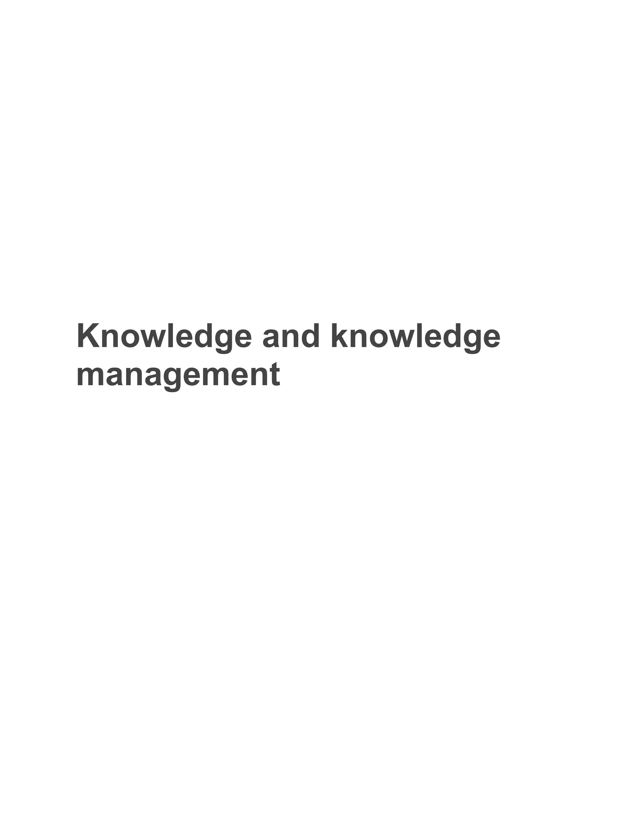 Knowledge and knowledge management sample paper - essay | PDF