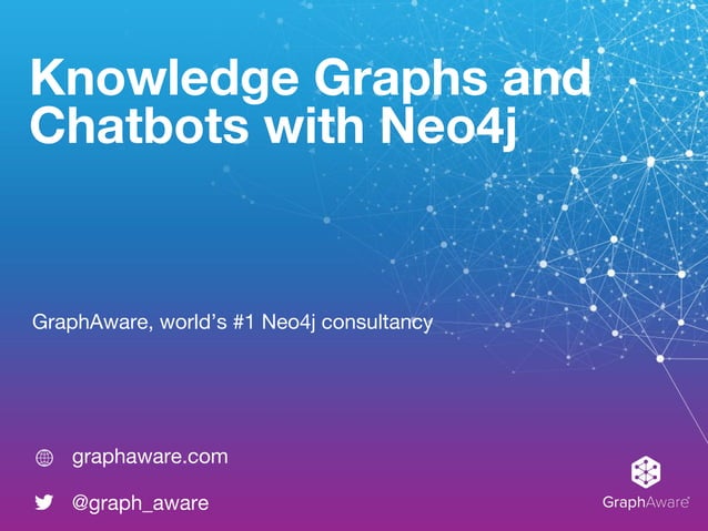 Knowledge Graphs and Chatbots with Neo4j and IBM Watson - Christophe ...