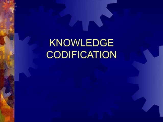 Knowledge Codification121.pdf | Computing | Technology & Computing