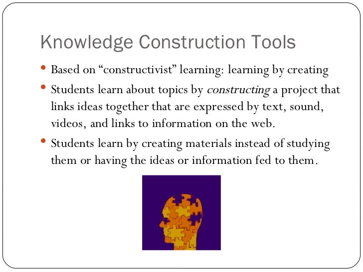 Knowledge Construction Mindtools