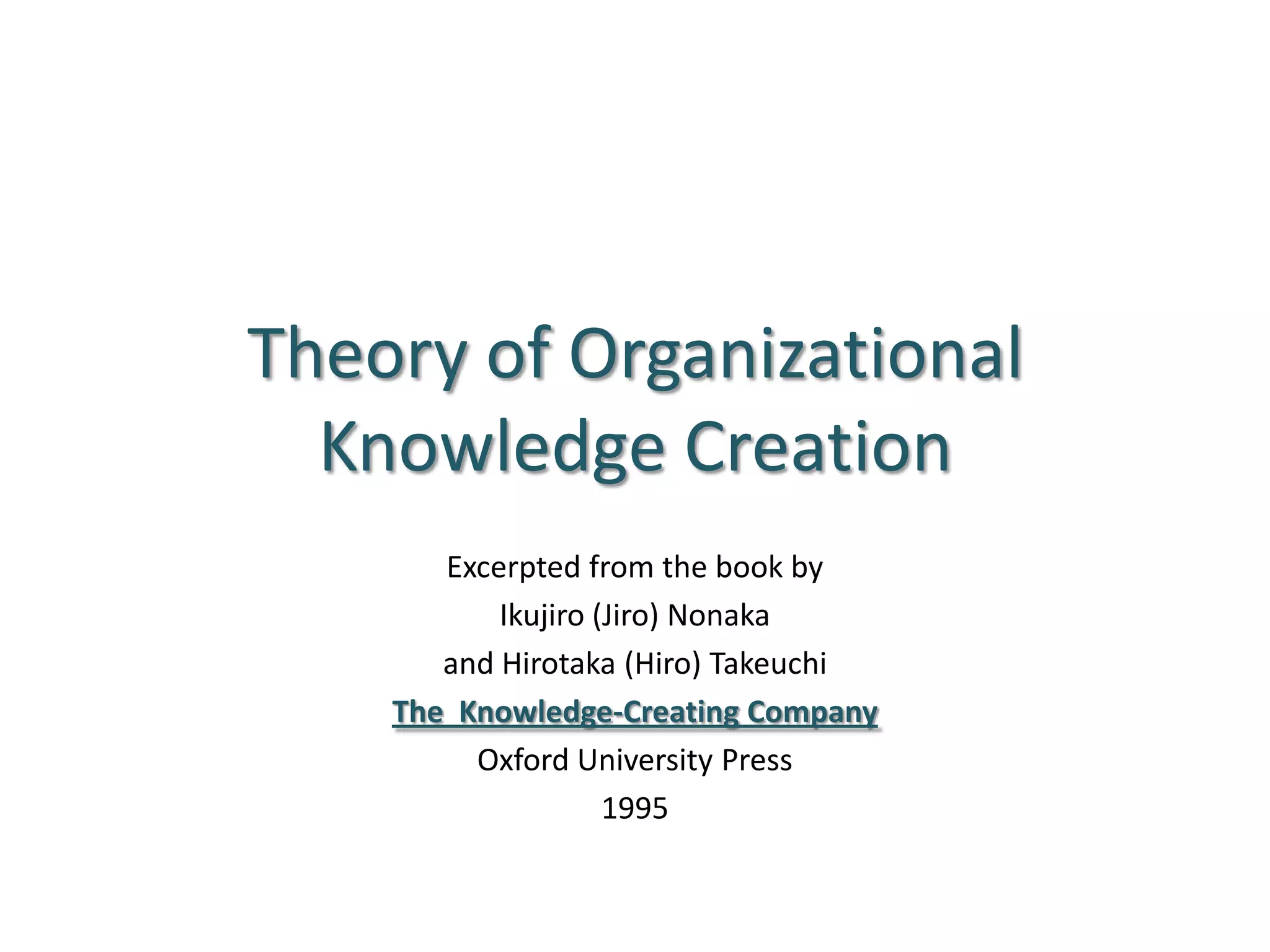Knowledge Creating Company S (learning organization) | PPTX