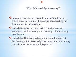 Knowledge discovery process | PPTX