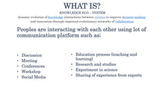 Knowledge ecosystem a concept final | PPT