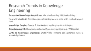 Knowledge Engineering its role and responsibilities | PPTX