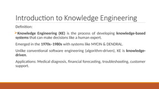 Knowledge Engineering its role and responsibilities | PPTX