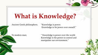 Knowledge (epistemology) | PPTX