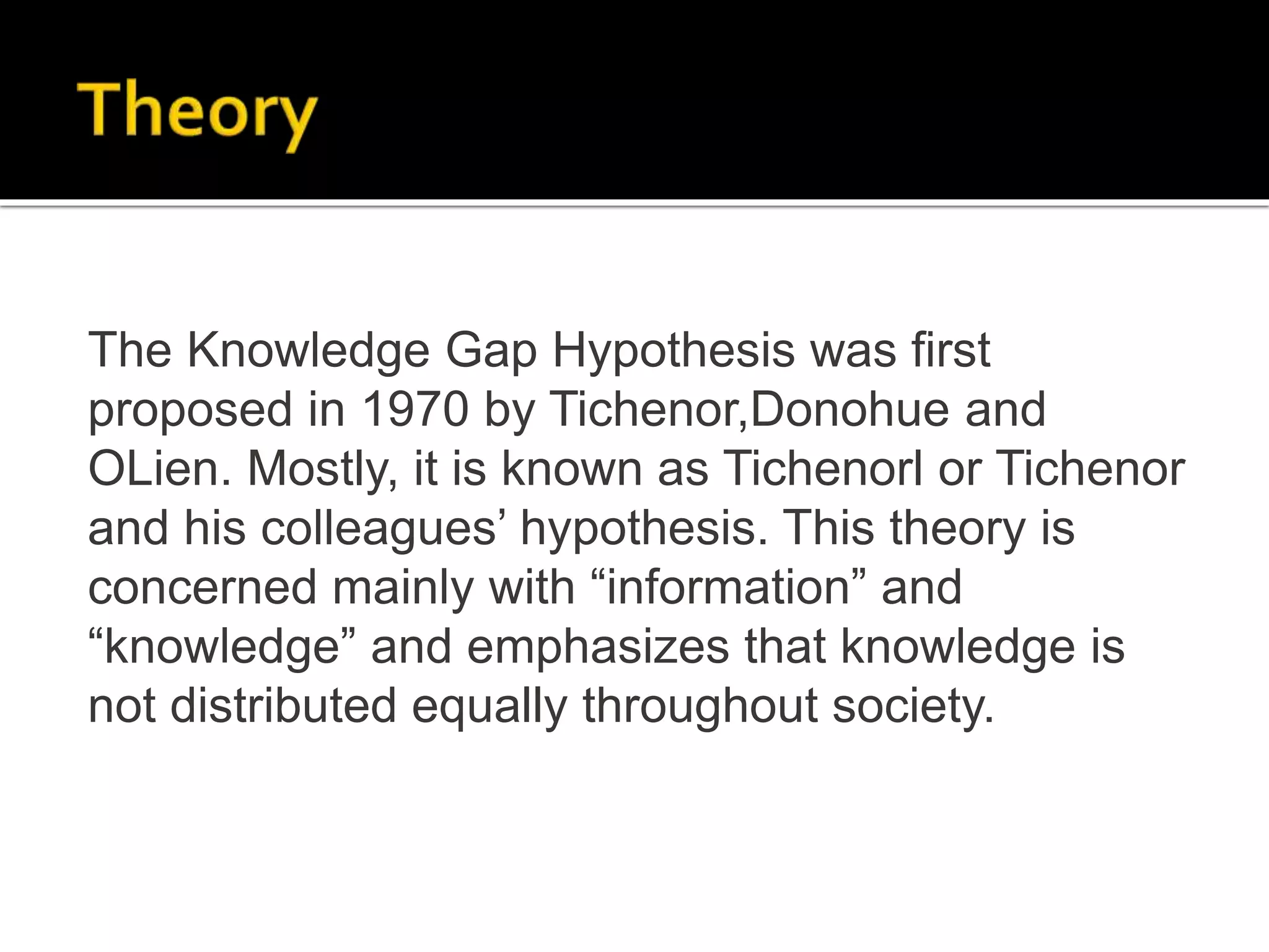 Knowledge gap theory | PPTX