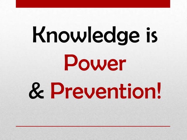 Knowledge is power & prevention powerpoint2 | PPT