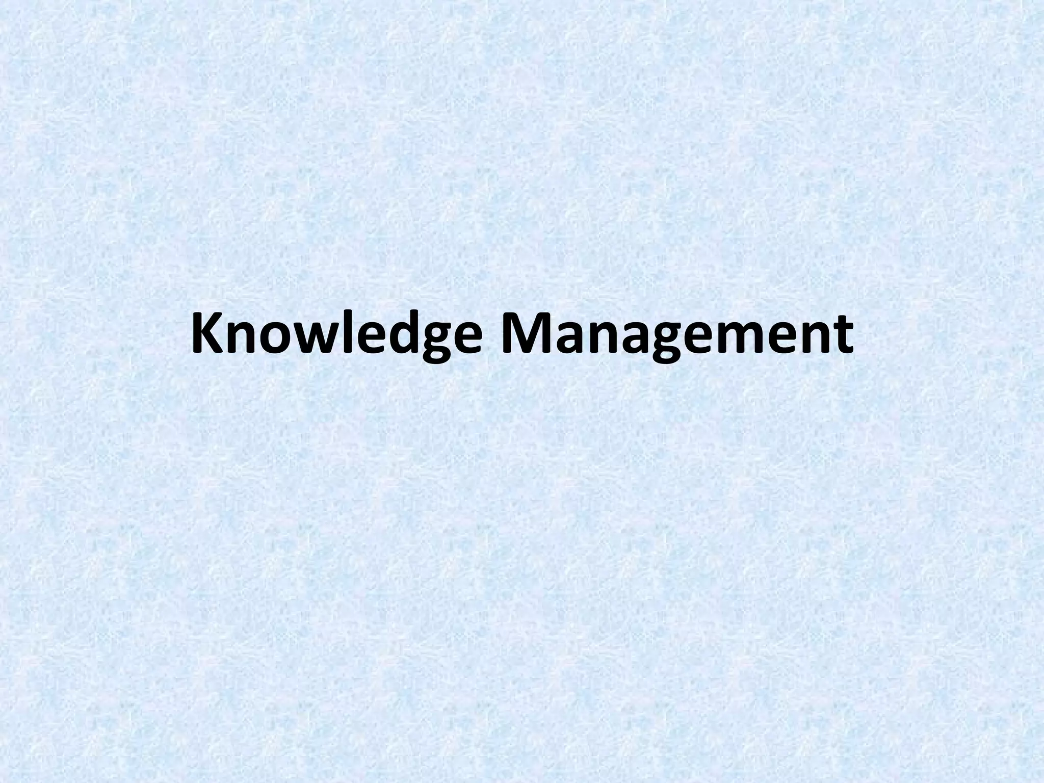 Knowledge management | PPT