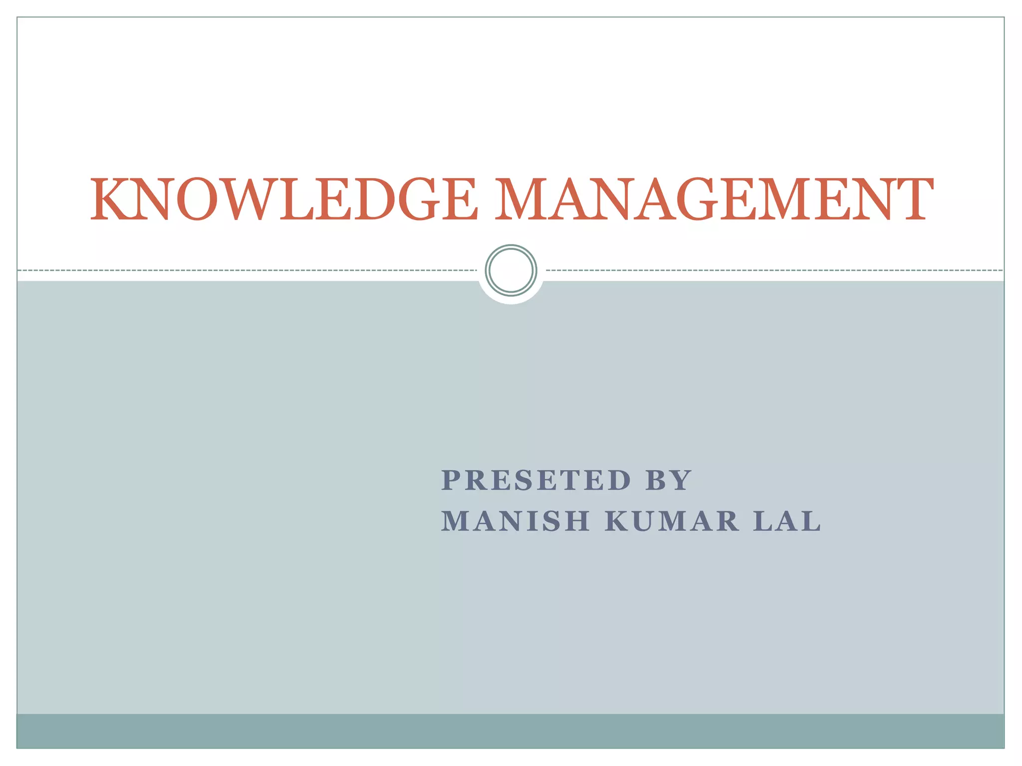 Knowledge management | PPT