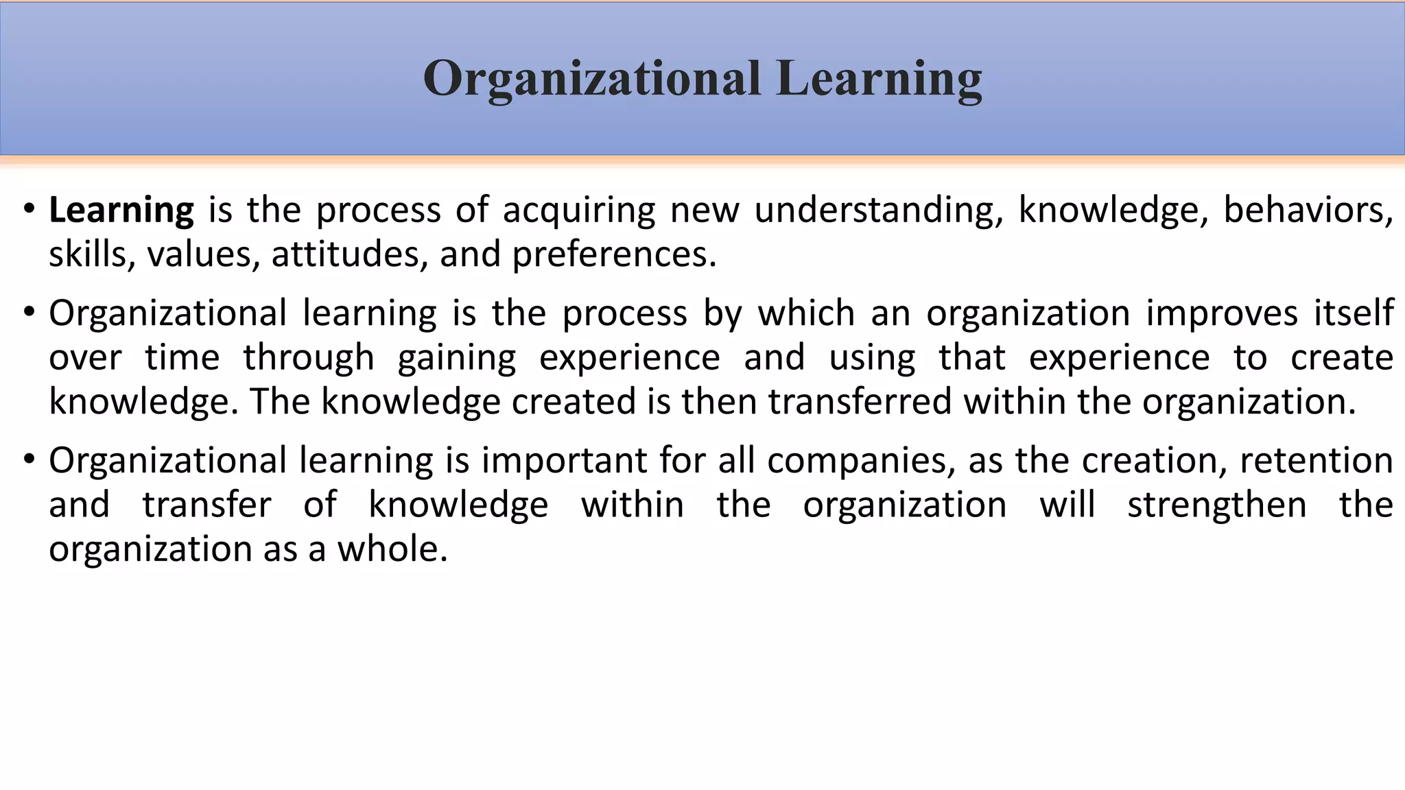 Knowledge management and Organizational Learning | PPTX