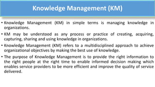 Knowledge management and Organizational Learning | PPTX