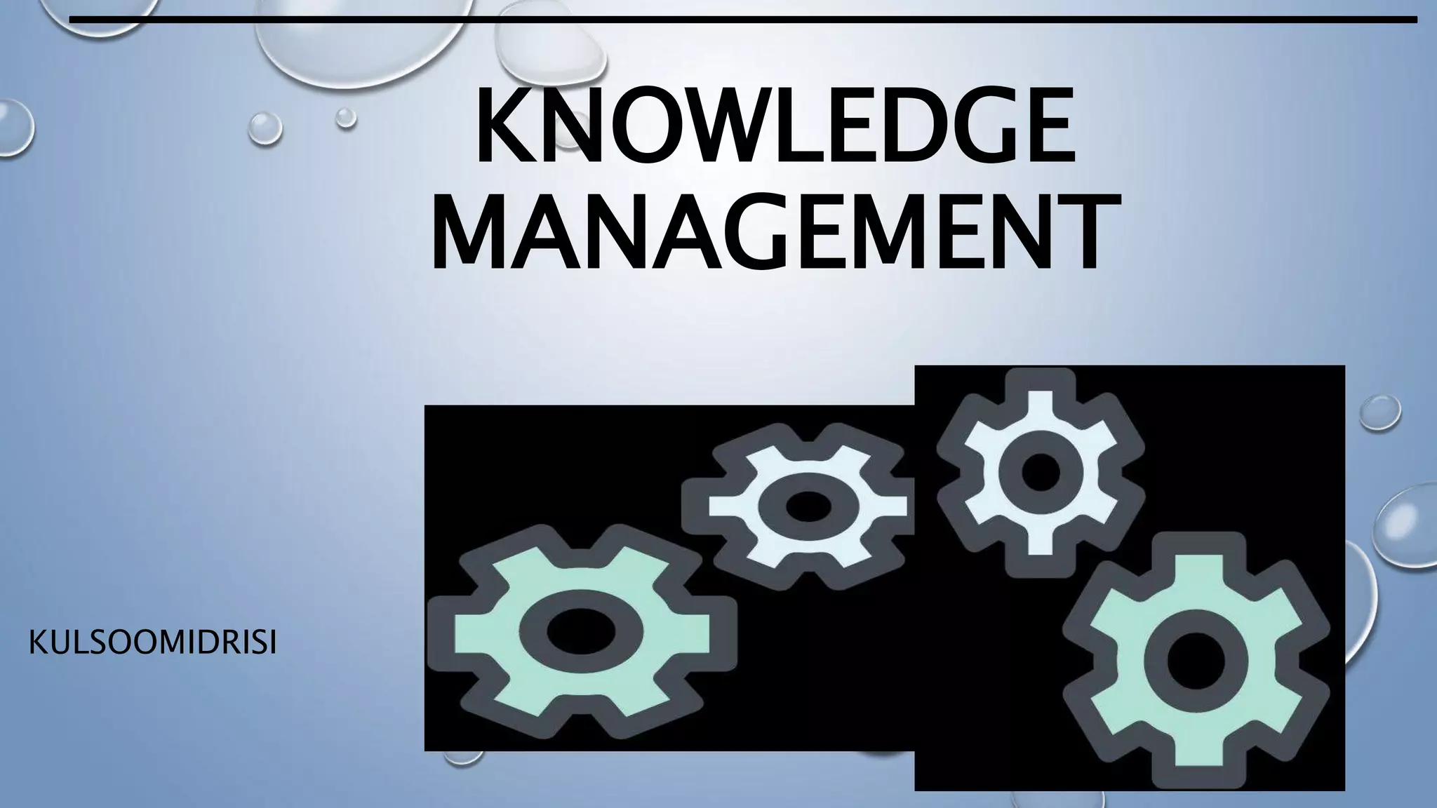 Knowledge management | PPTX