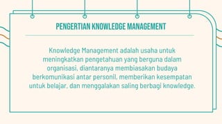 KNOWLEDGE MANAGEMENT.pptx