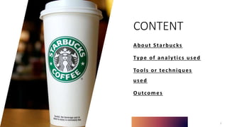Knowledge management analytics used by starbucks | PPTX