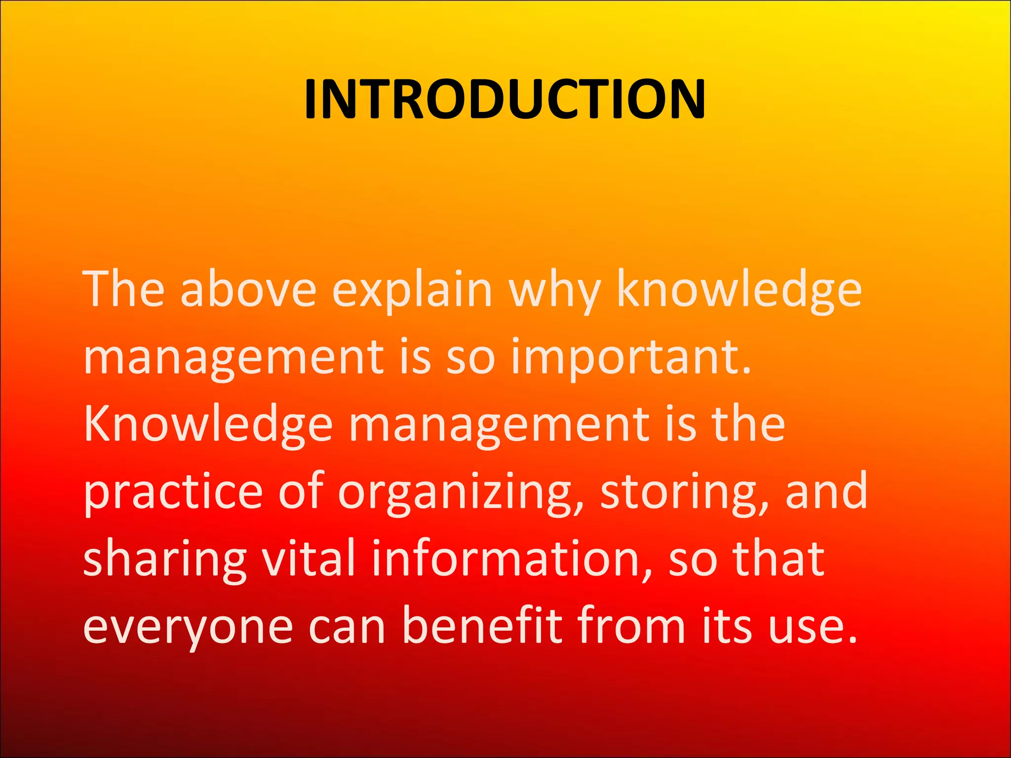 Knowledge management making the most of intellectual assets | PPT
