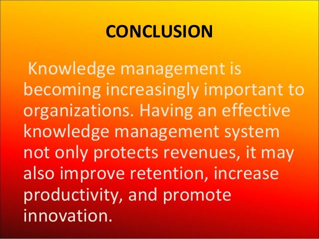 Knowledge management making the most of intellectual assets