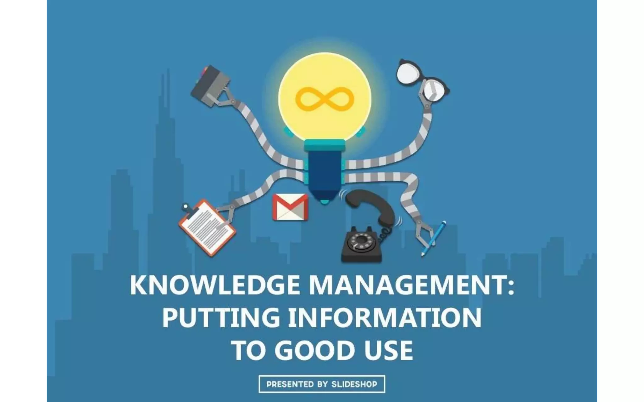 Knowledge management putting information to good use | PPTX | Business ...